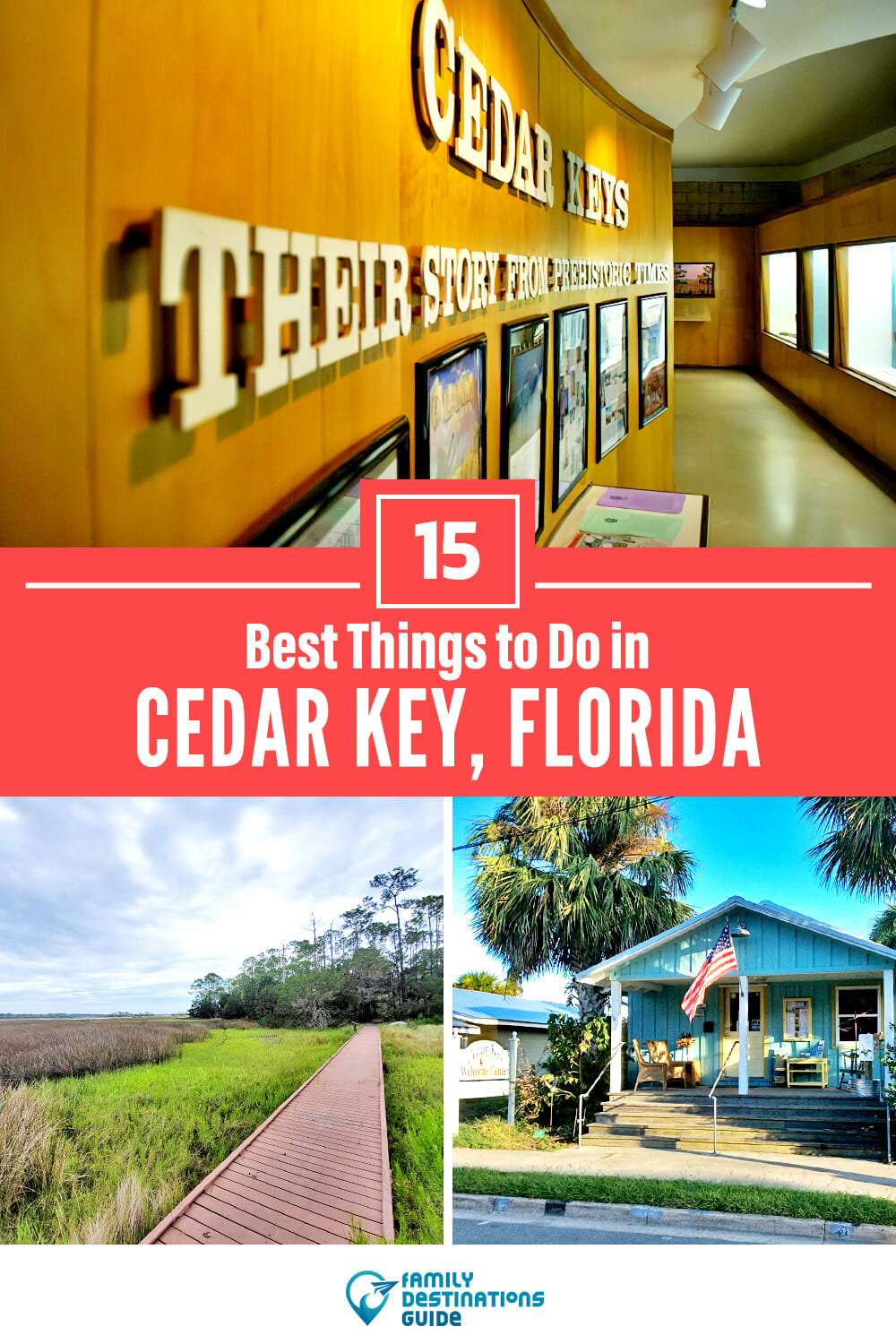 15 Best Things to Do in Cedar Key, FL