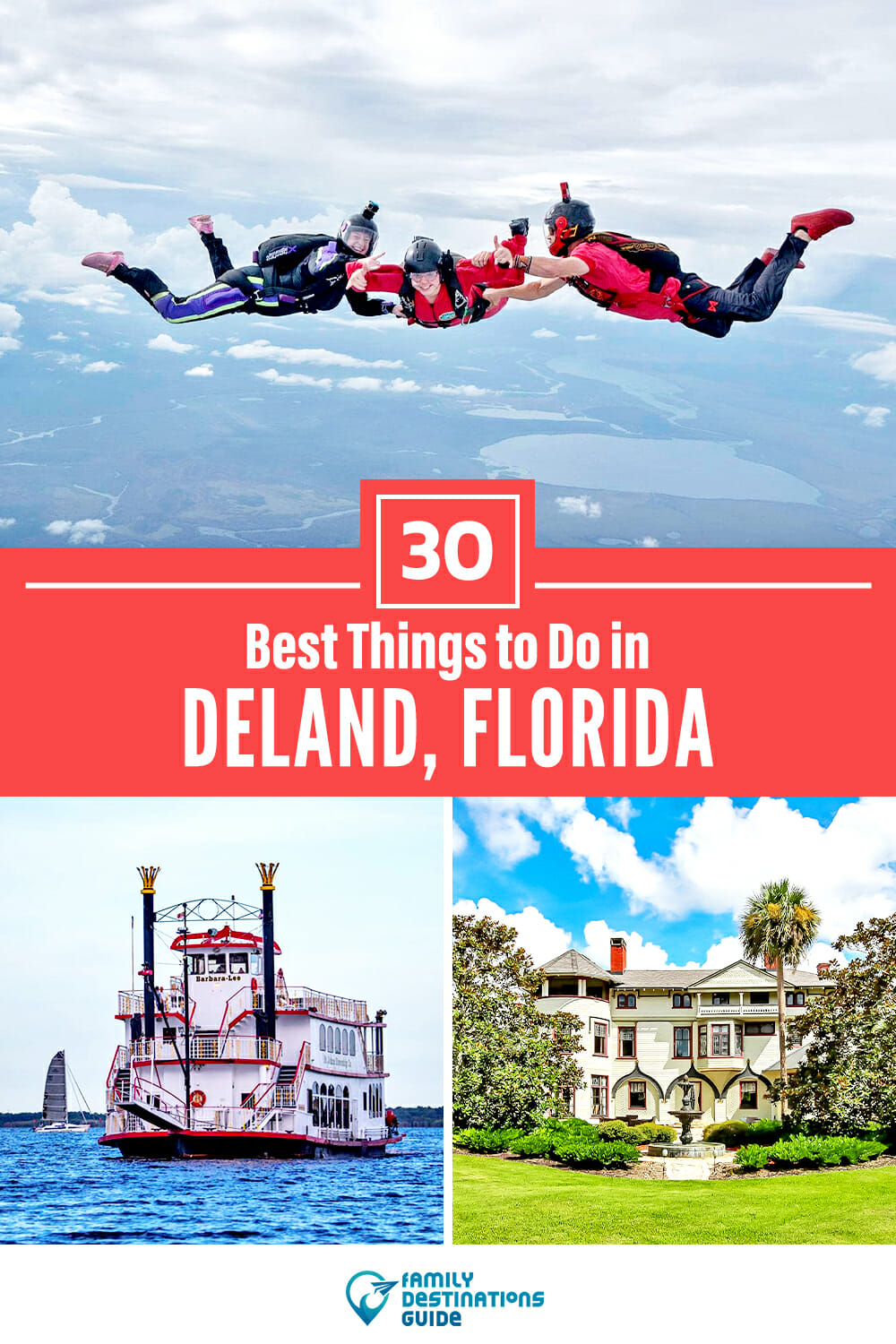 30 Best Things to Do in DeLand, FL
