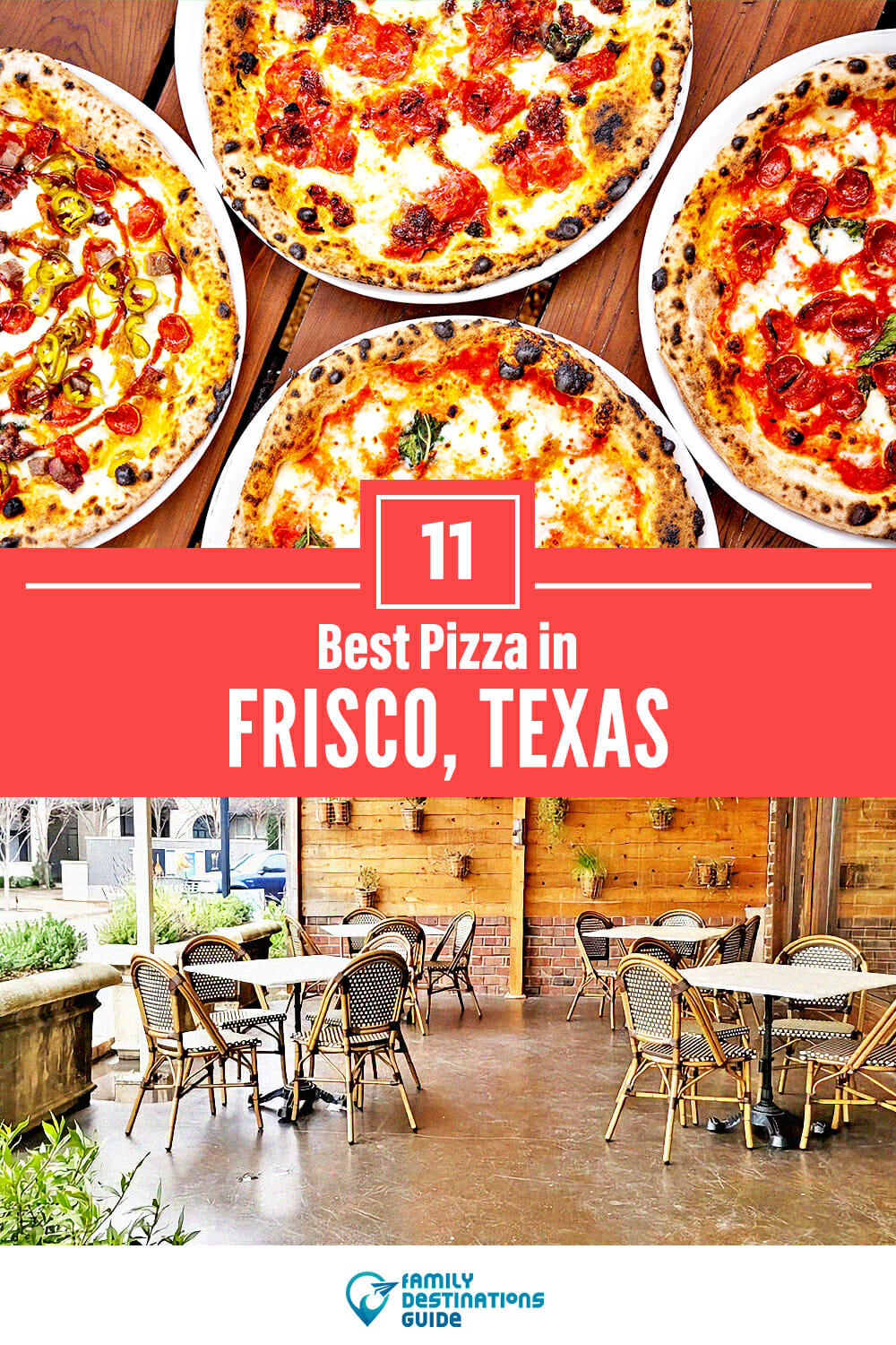Best Pizza in Frisco, TX: 11 Top Pizzerias!