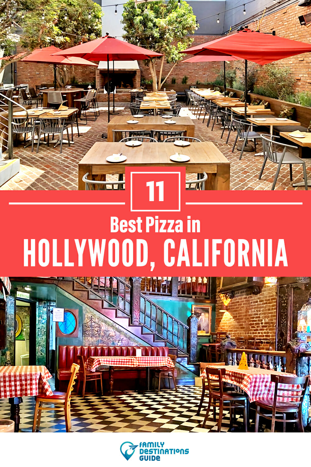 Best Pizza in Hollywood, CA: 11 Top Pizzerias!