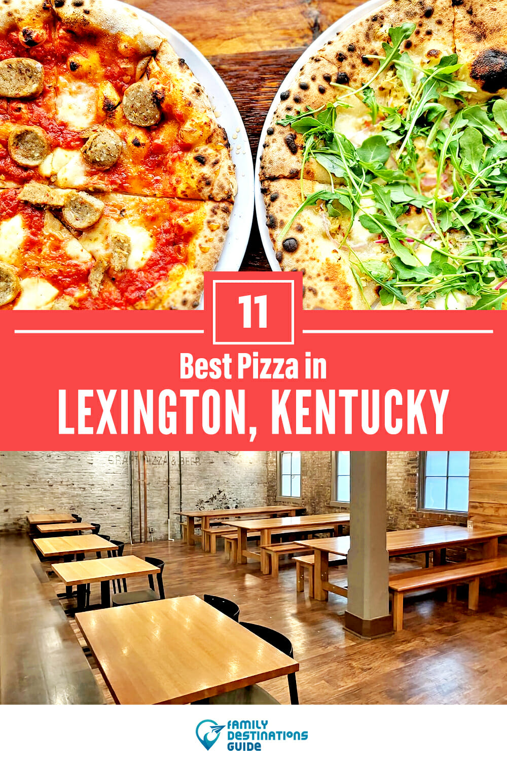Best Pizza in Lexington, KY: 11 Top Pizzerias!