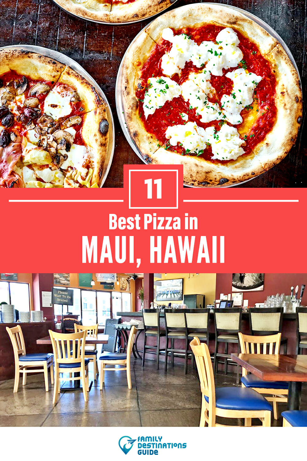 Best Pizza in Maui, HI: 11 Top Pizzerias!