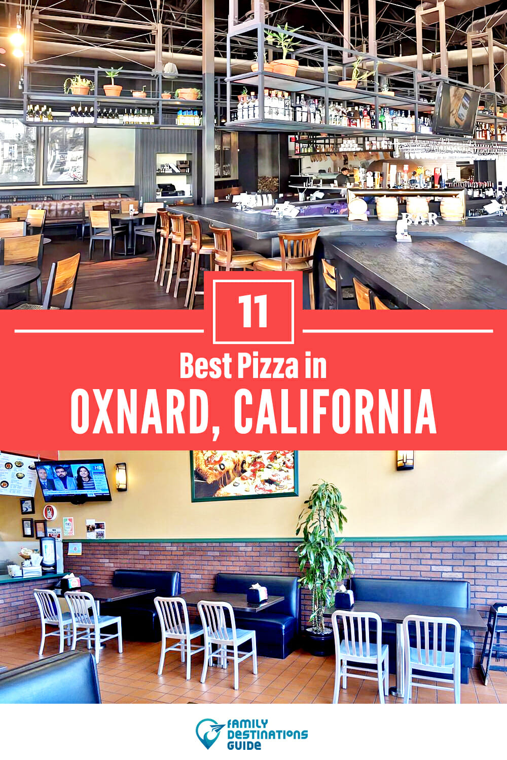 Best Pizza in Oxnard, CA: 11 Top Pizzerias!