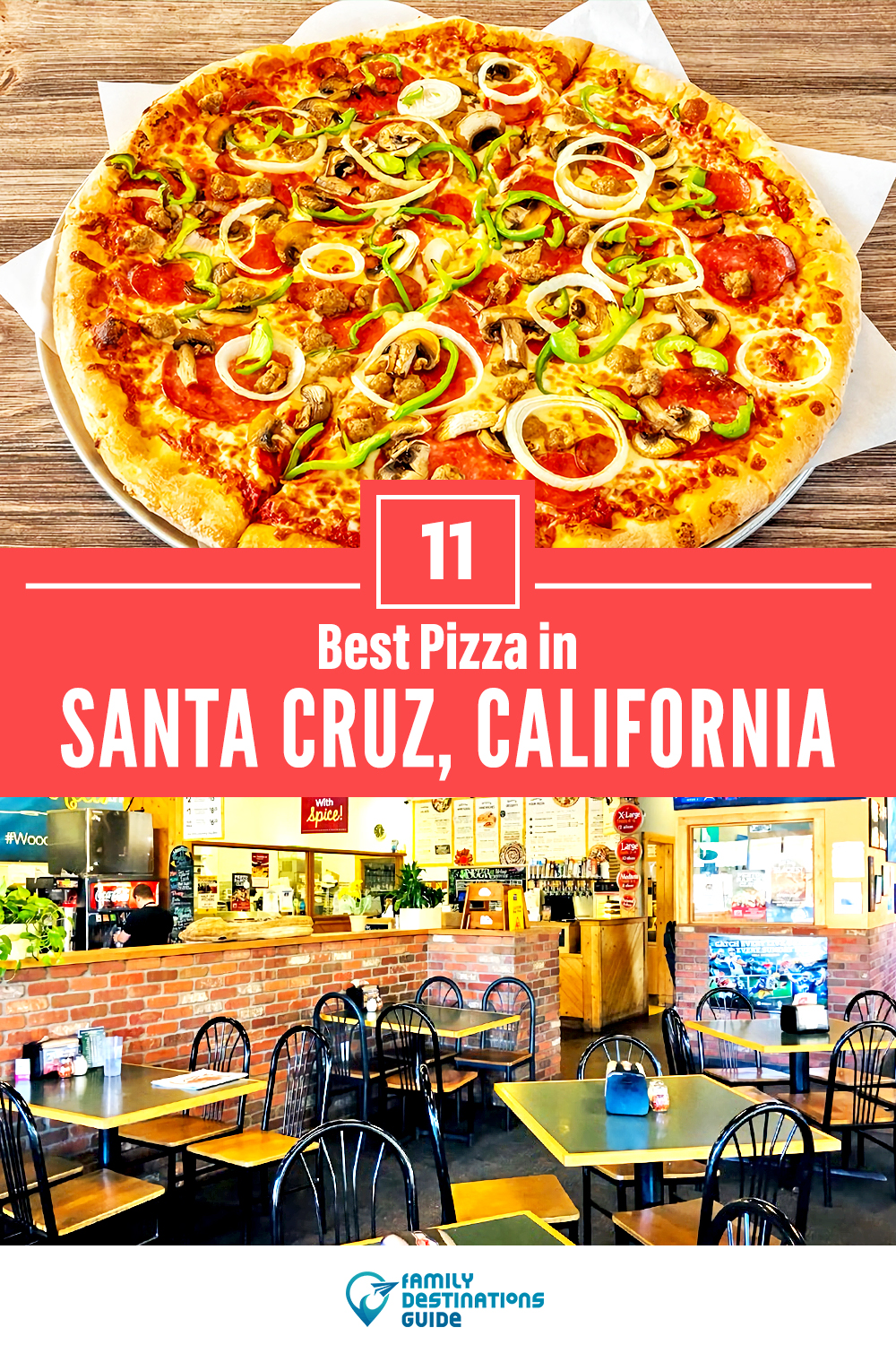 Best Pizza in Santa Cruz, CA: 11 Top Pizzerias!