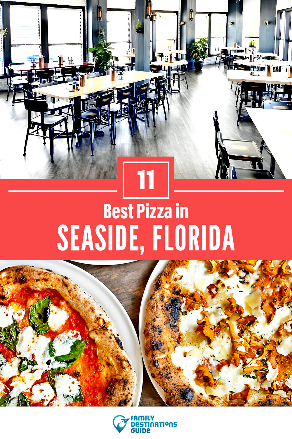 Best Pizza in Seaside, FL: 11 Top Pizzerias!