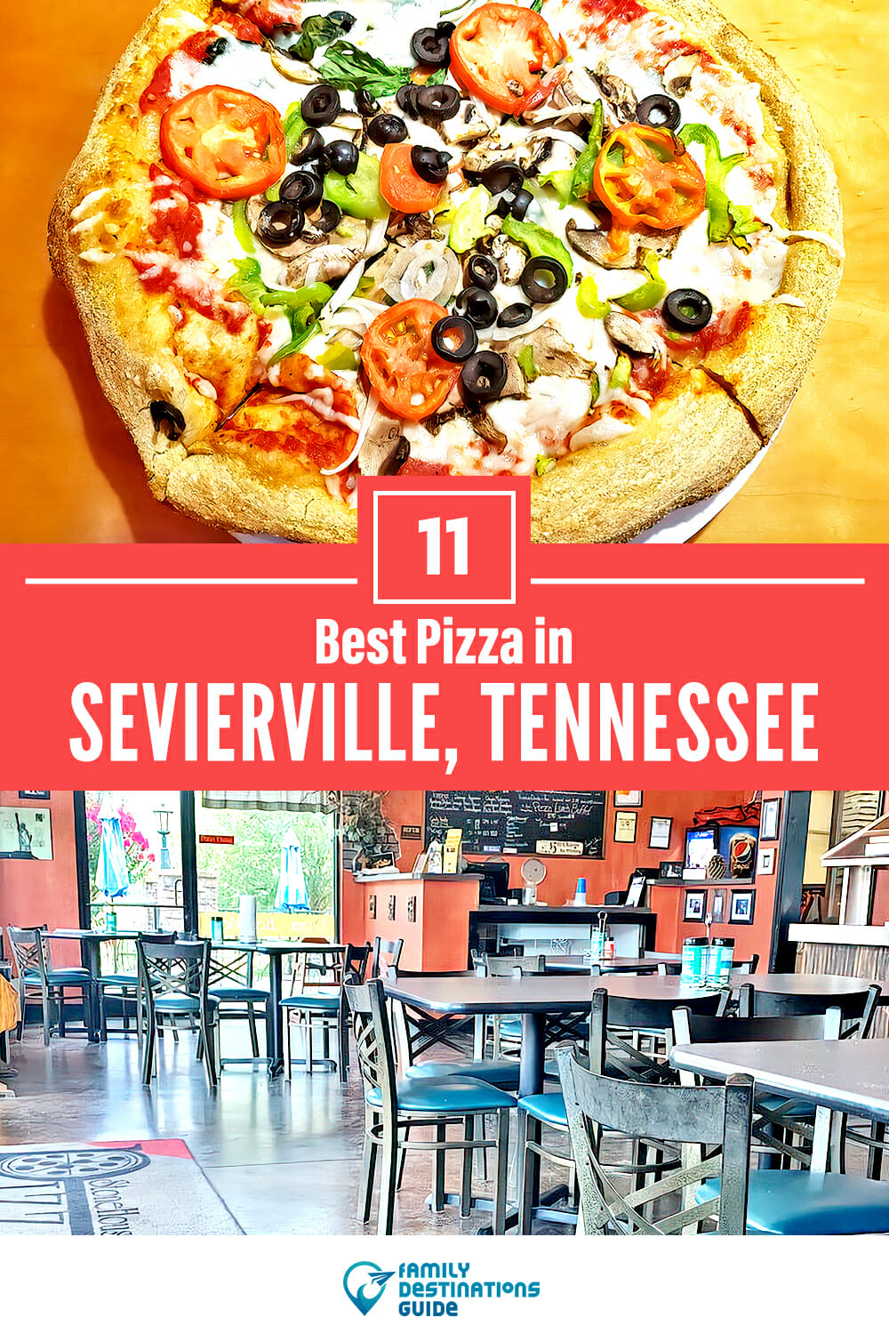 Best Pizza in Sevierville, TN: 11 Top Pizzerias!