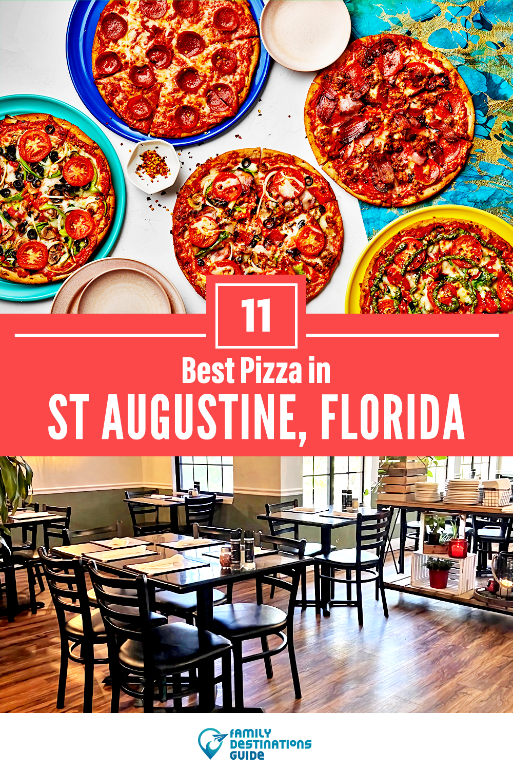 Best Pizza in St Augustine, FL: 11 Top Pizzerias!