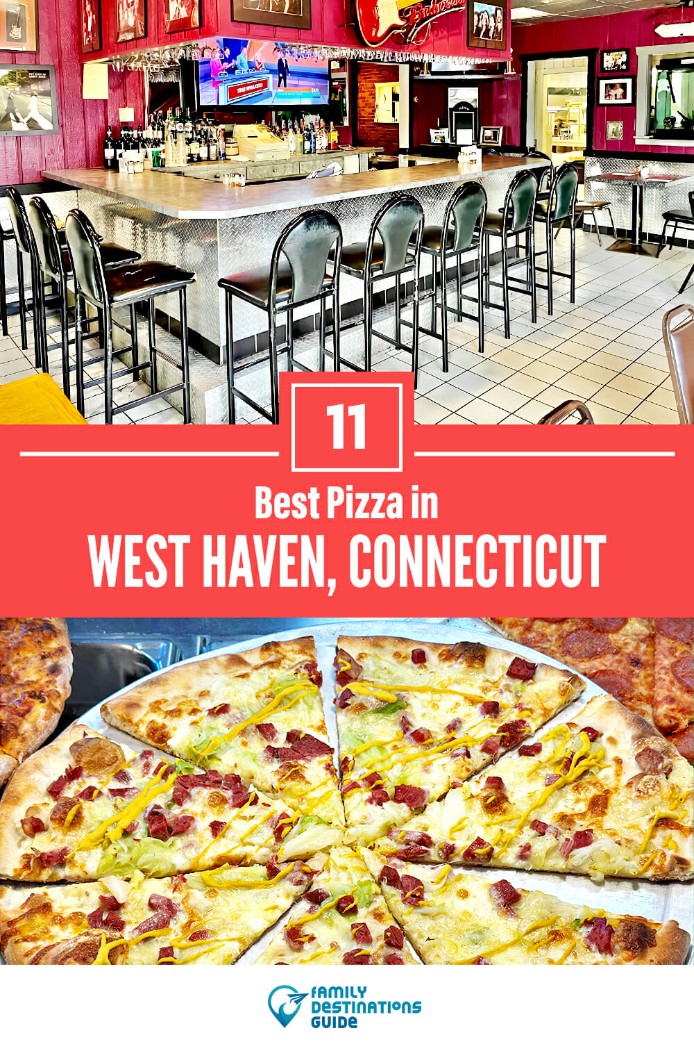 Best Pizza in West Haven, CT: 11 Top Pizzerias!