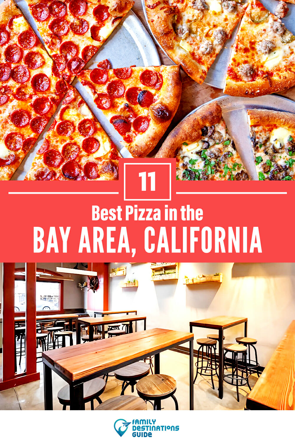 Best Pizza in the Bay Area, CA: 11 Top Pizzerias!