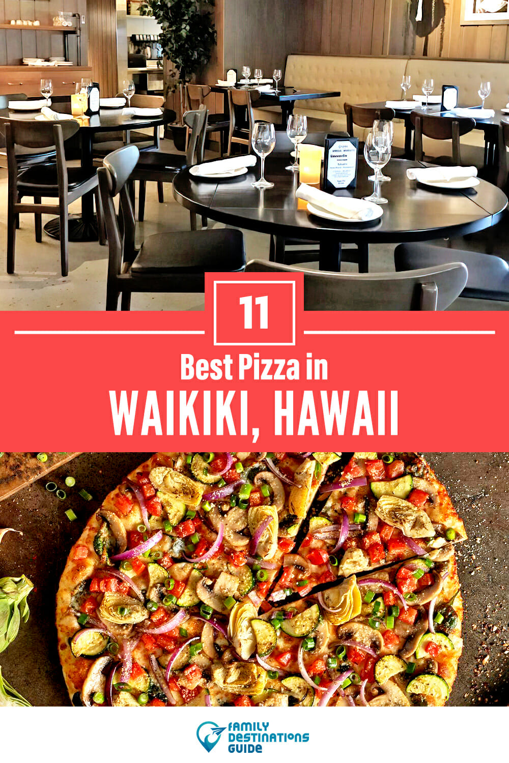 Best Pizza in Waikiki, HI: 11 Top Pizzerias!