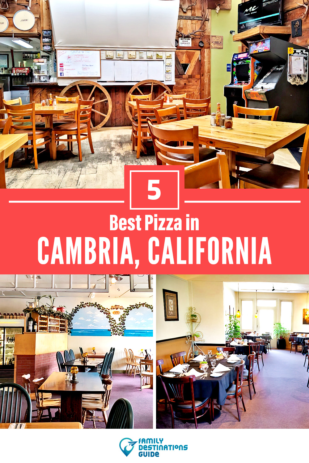 Best Pizza in Cambria, CA: 5 Top Pizzerias!