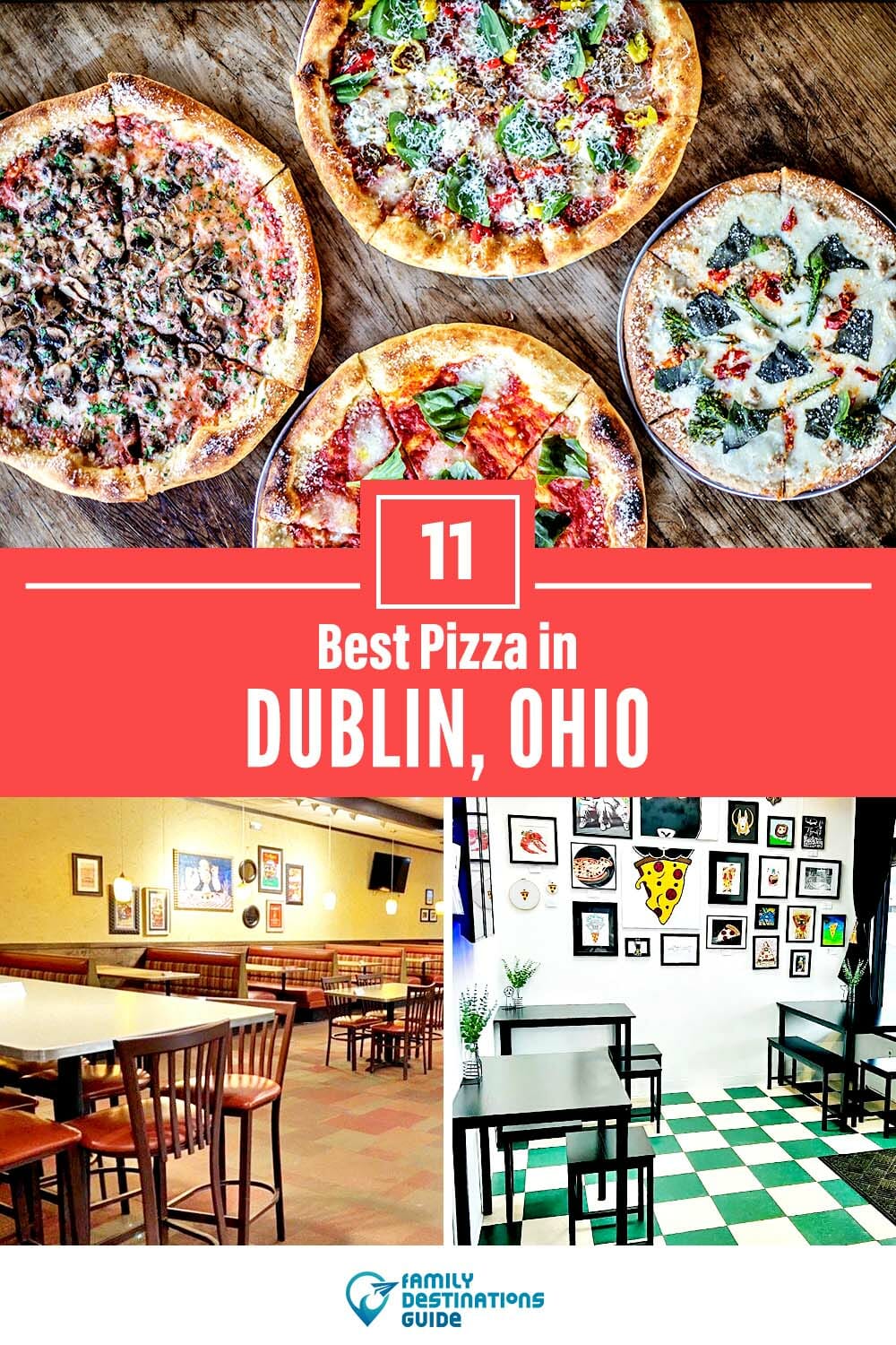 Best Pizza in Dublin, OH: 11 Top Pizzerias!