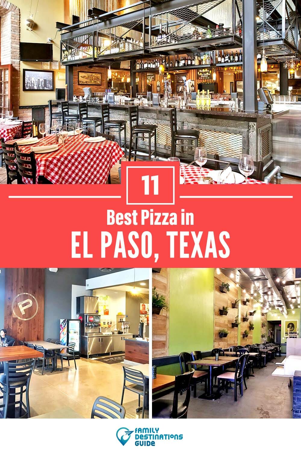 Best Pizza in El Paso, TX: 11 Top Pizzerias!