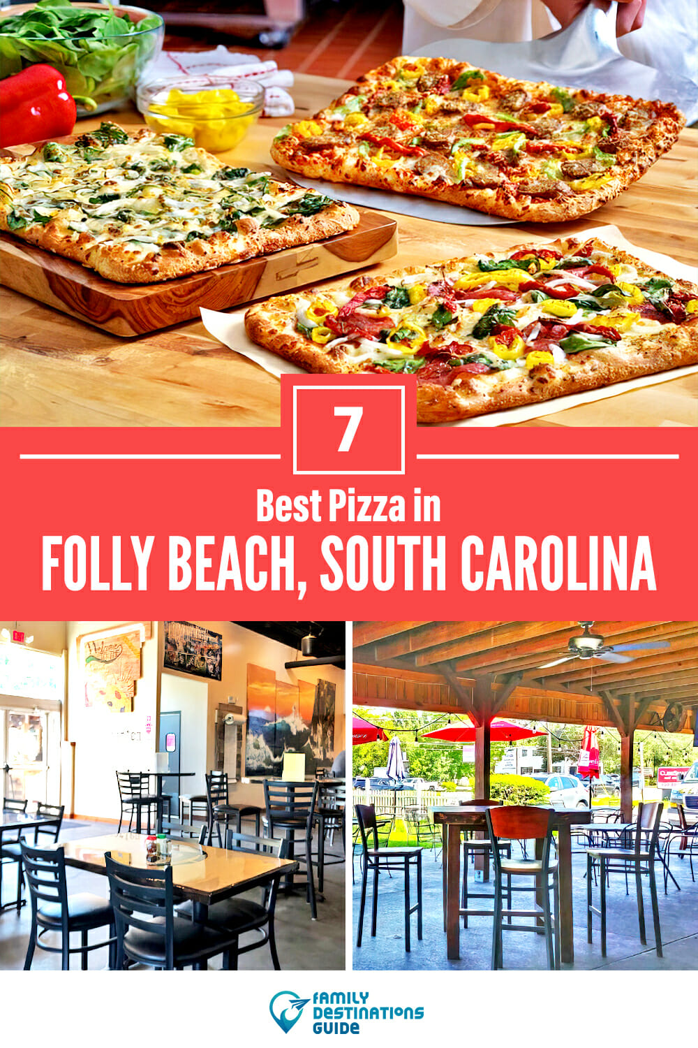 Best Pizza in Folly Beach, SC: 7 Top Pizzerias!