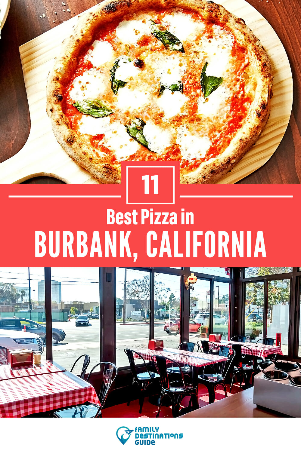 Best Pizza in Burbank, CA: 11 Top Pizzerias!