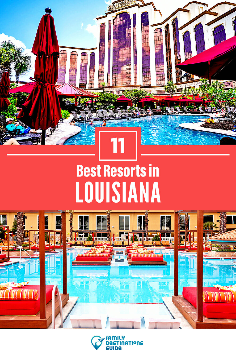 11 Best Resorts in Louisiana — Top Places to Stay!
