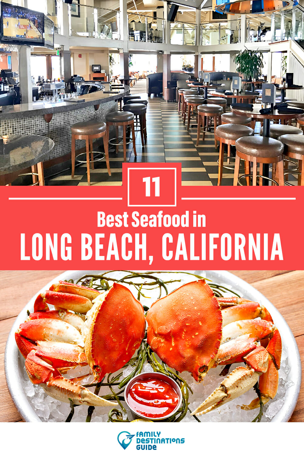 Best Seafood in Long Beach, CA: 11 Top Places!