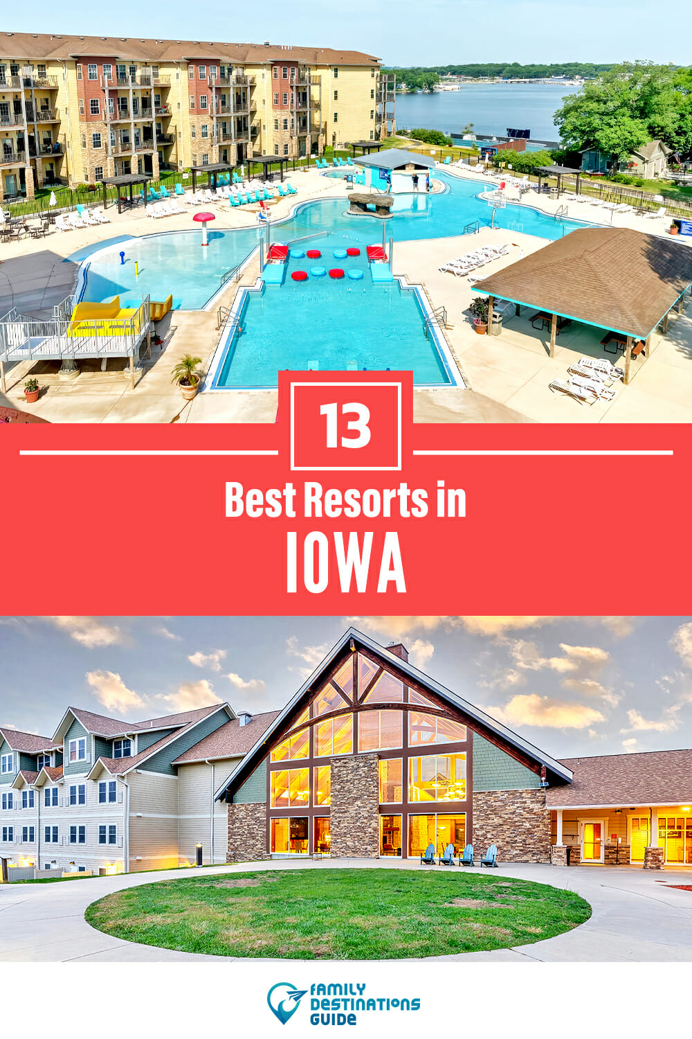 13 Best Resorts in Iowa — Top Places to Stay!