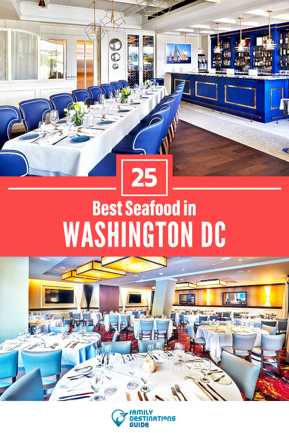 Best Seafood in Washington DC: 25 Top Places!