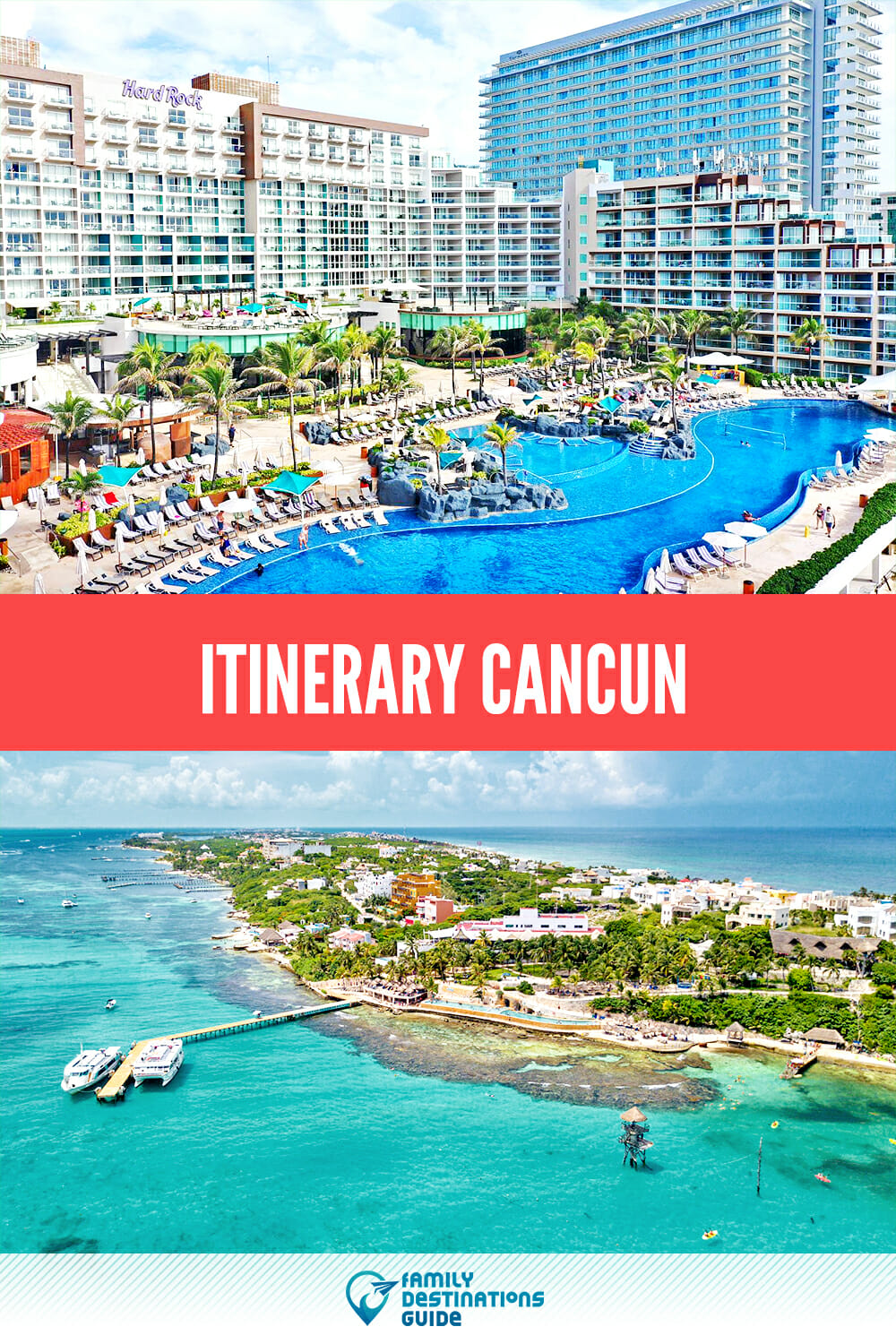 Itinerary Cancun: Your Ultimate Guide to the Perfect Vacation