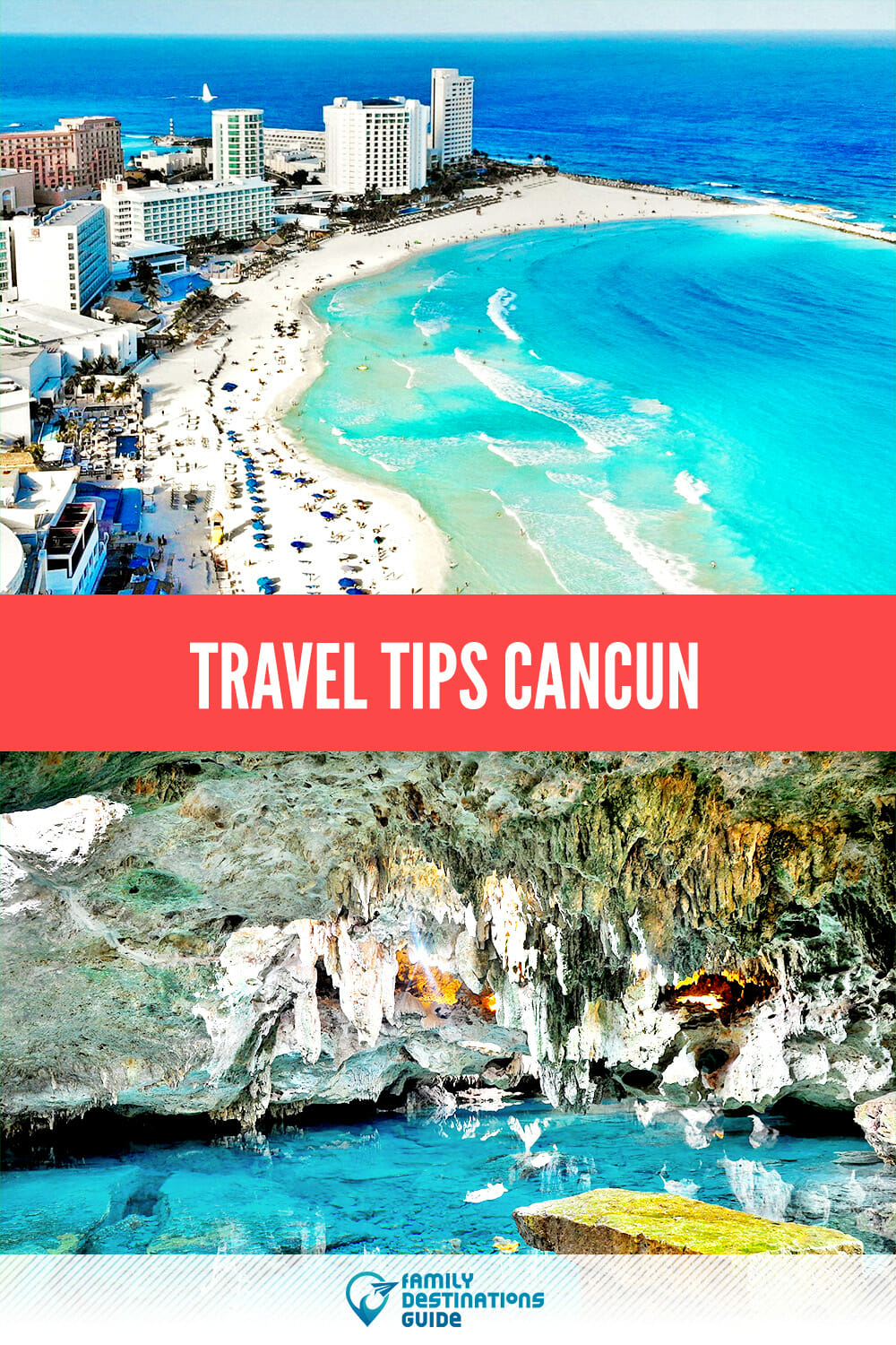 Travel Tips Cancun: Your Essential Guide for a Memorable Trip