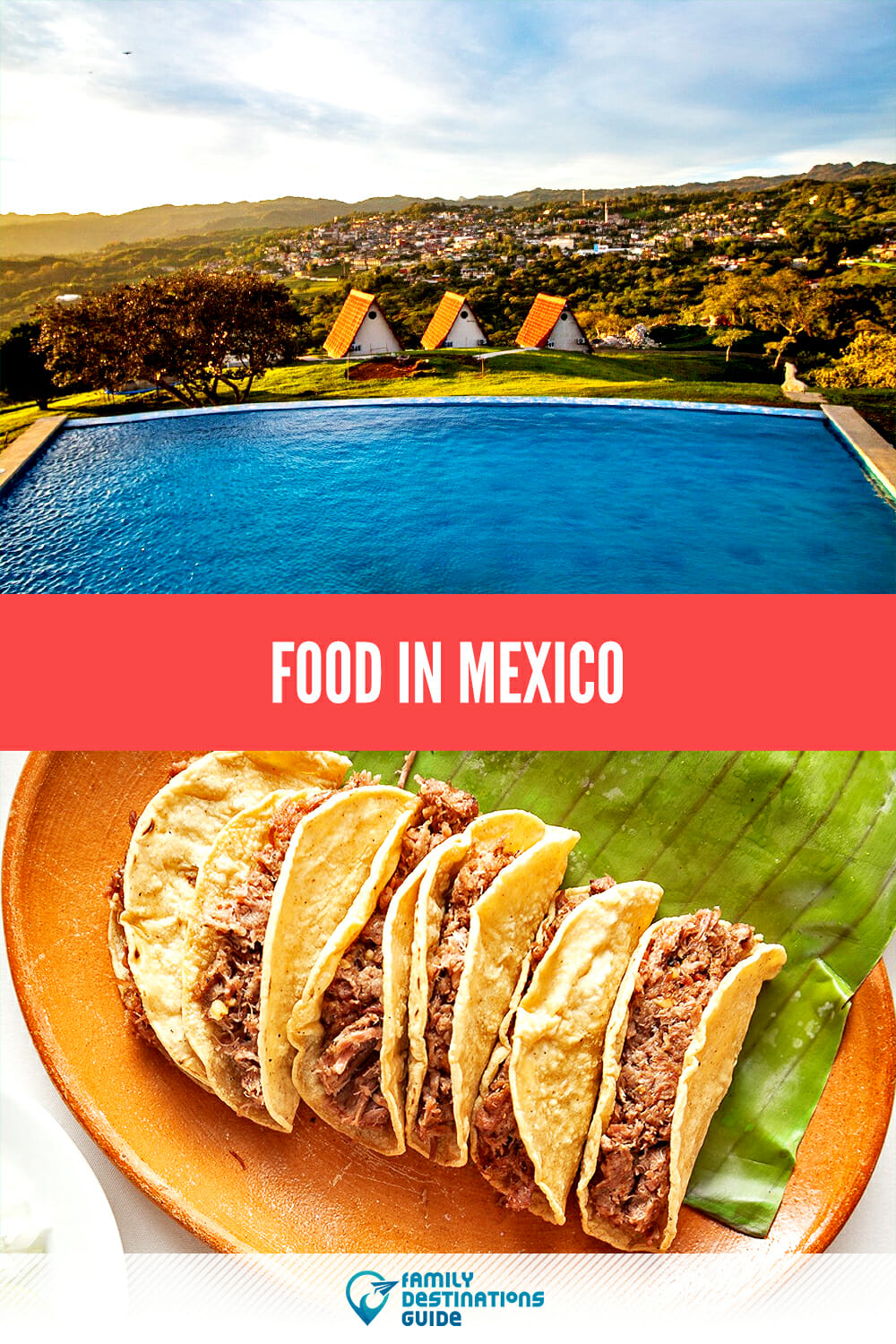 Food in Mexico: Your Guide To A Culinary Adventure