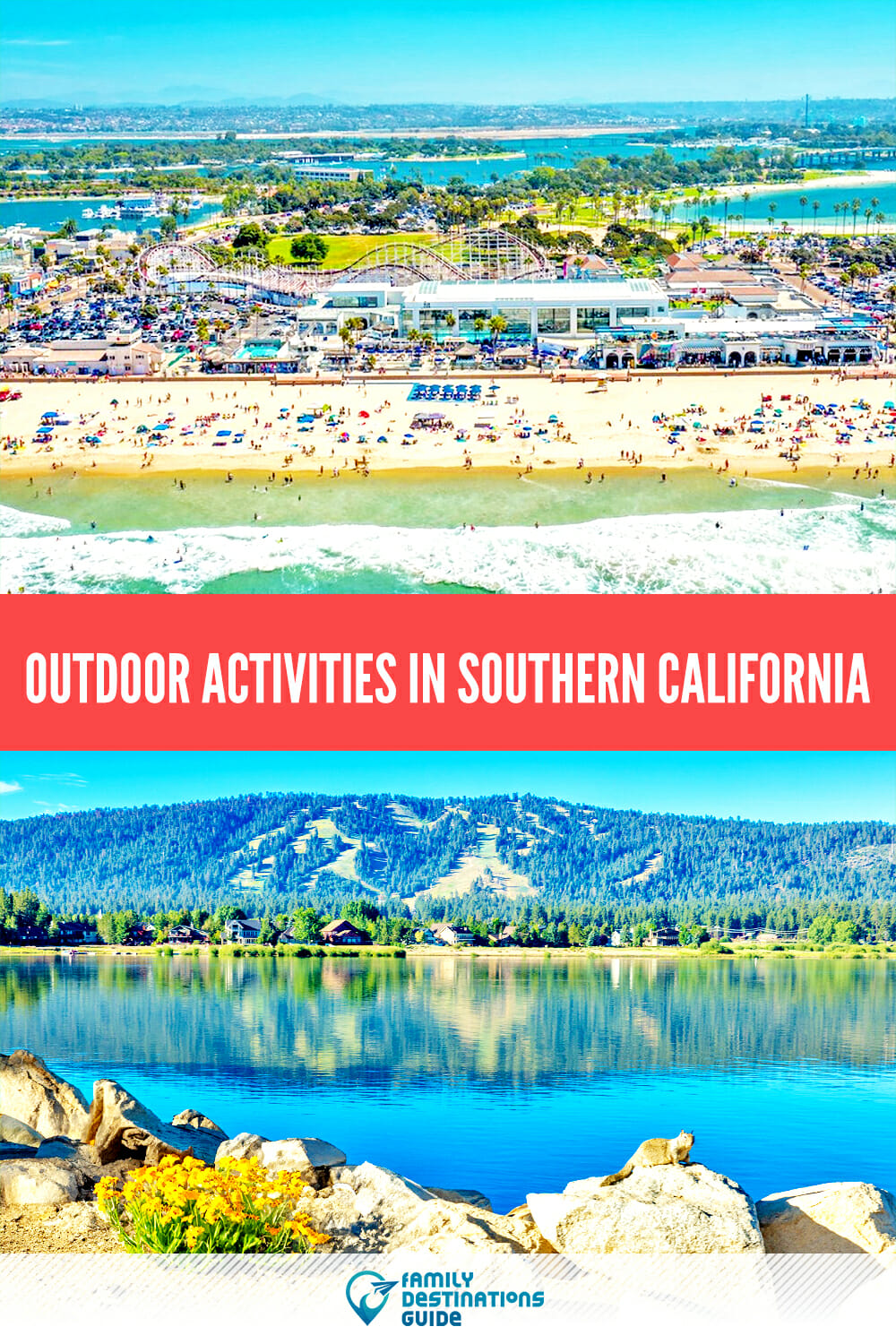 Outdoor Activities In Southern California: Fun Adventures For Everyone!