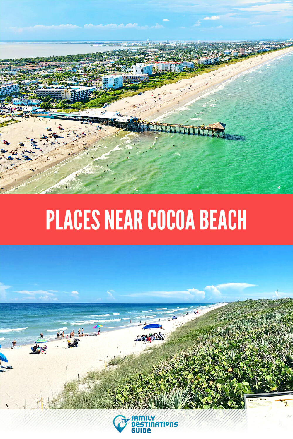 Places Near Cocoa Beach: Top Destinations for a Fun Day Trip!