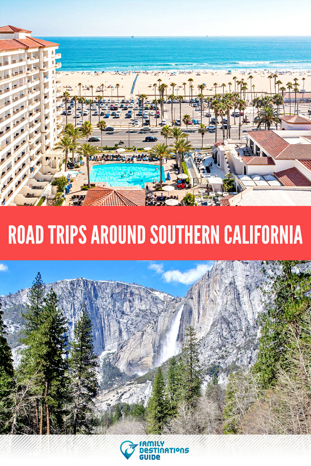 Road Trips Around Southern California: Your Ultimate Guide to Scenic Drives