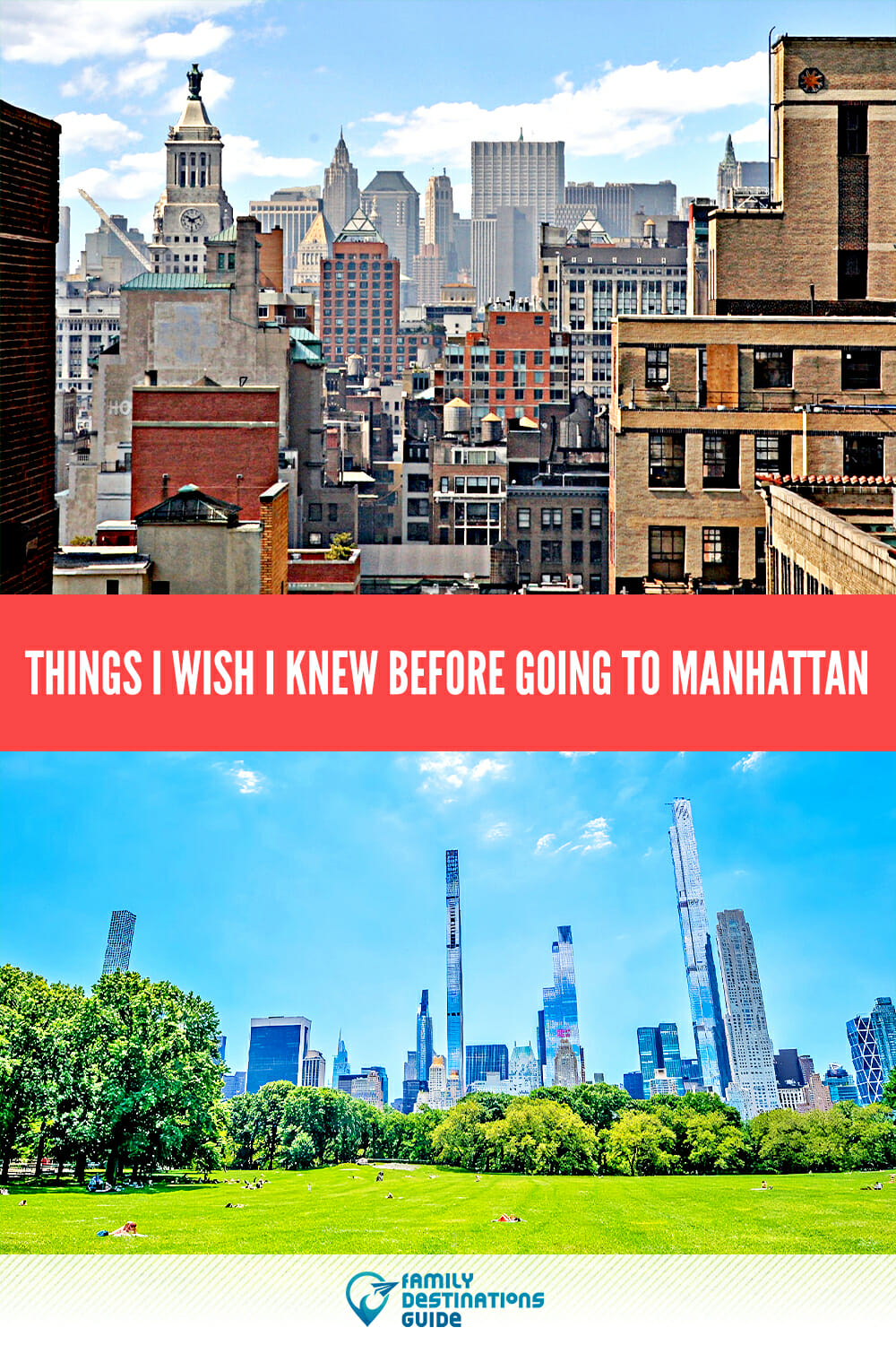 Things I Wish I Knew Before Going to Manhattan: Insider Tips for a Smooth Trip