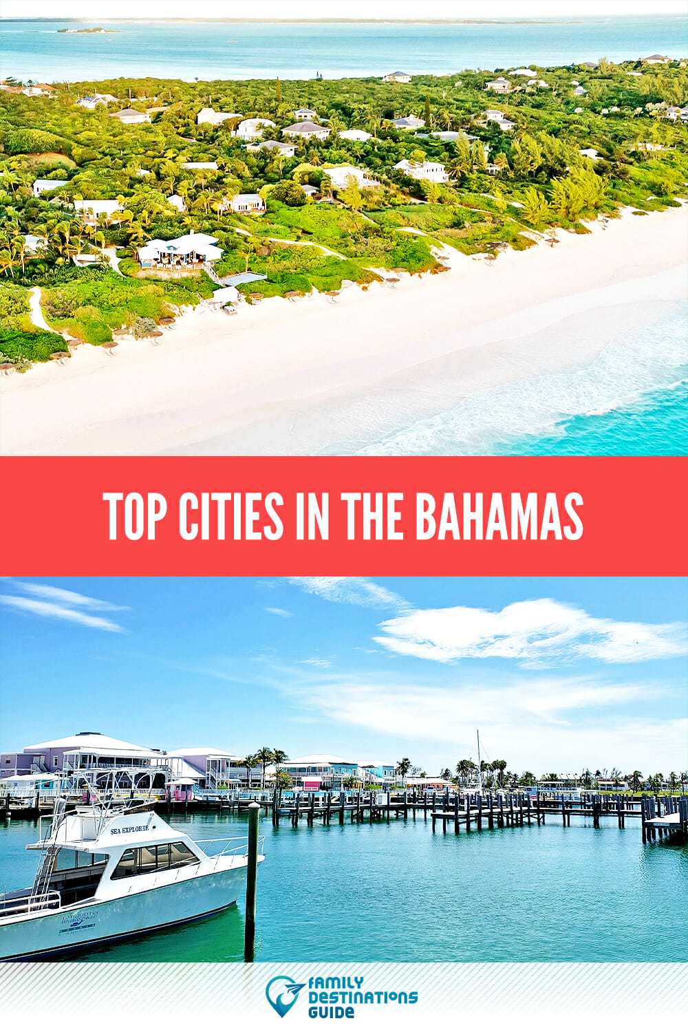 Top Cities in the Bahamas: Discover the Best Places to Visit