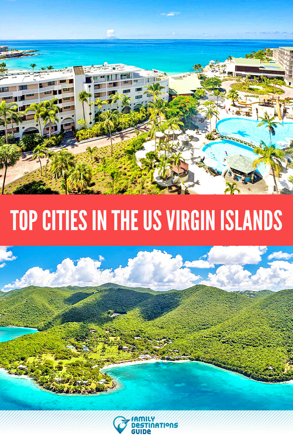 Top Cities in the US Virgin Islands: Must-See Destinations