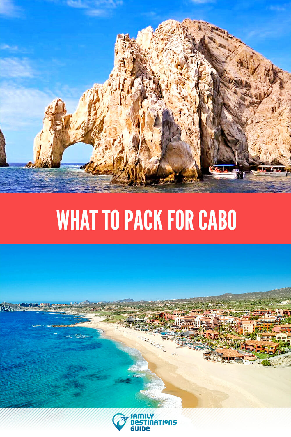 What To Pack For Cabo: A Friendly Guide