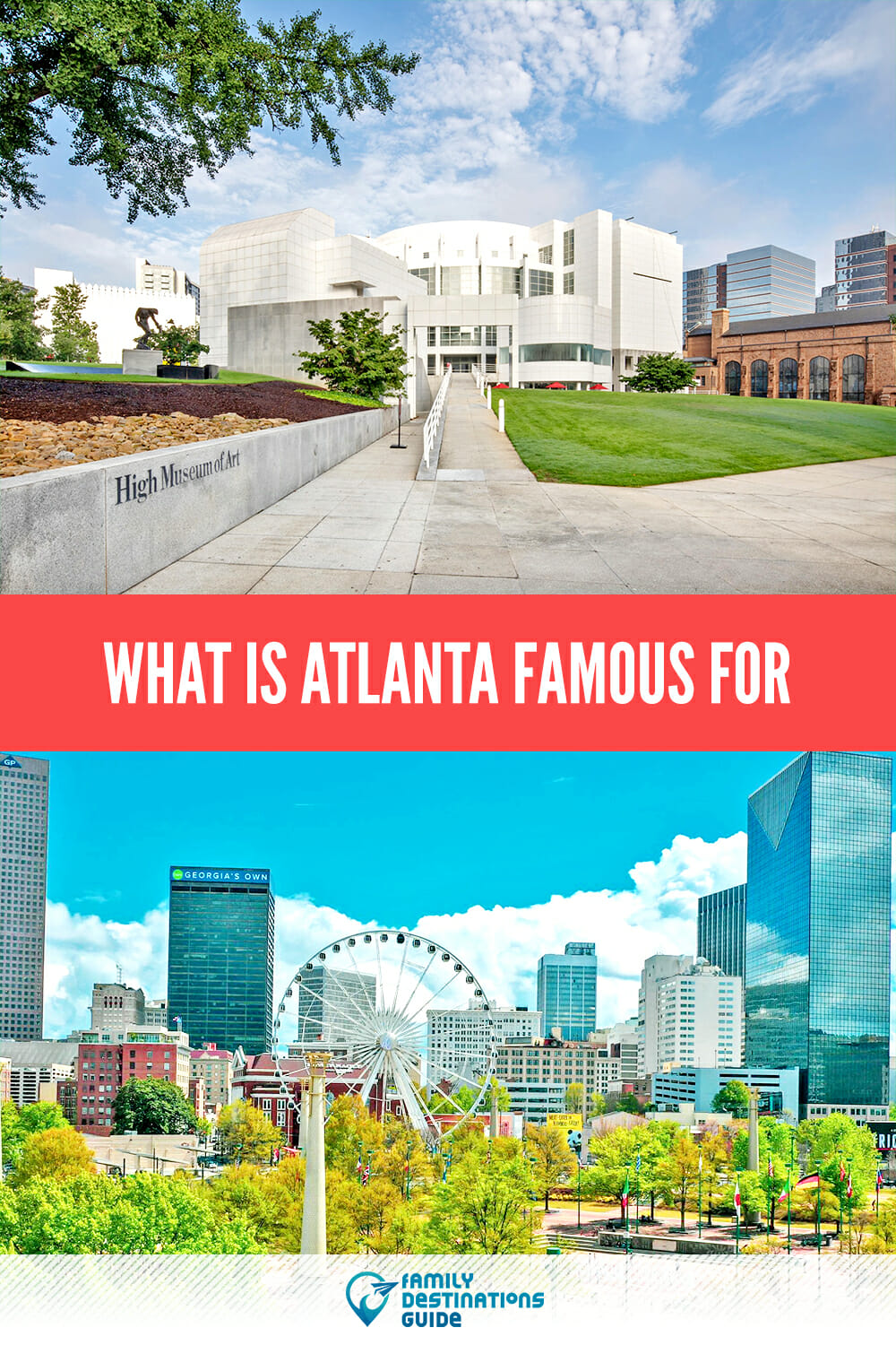 What is Atlanta Famous For? Exploring the City\'s Highlights