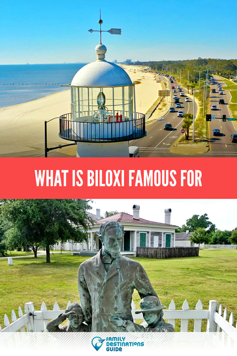 What is Biloxi Famous For? Exploring its Top Attractions