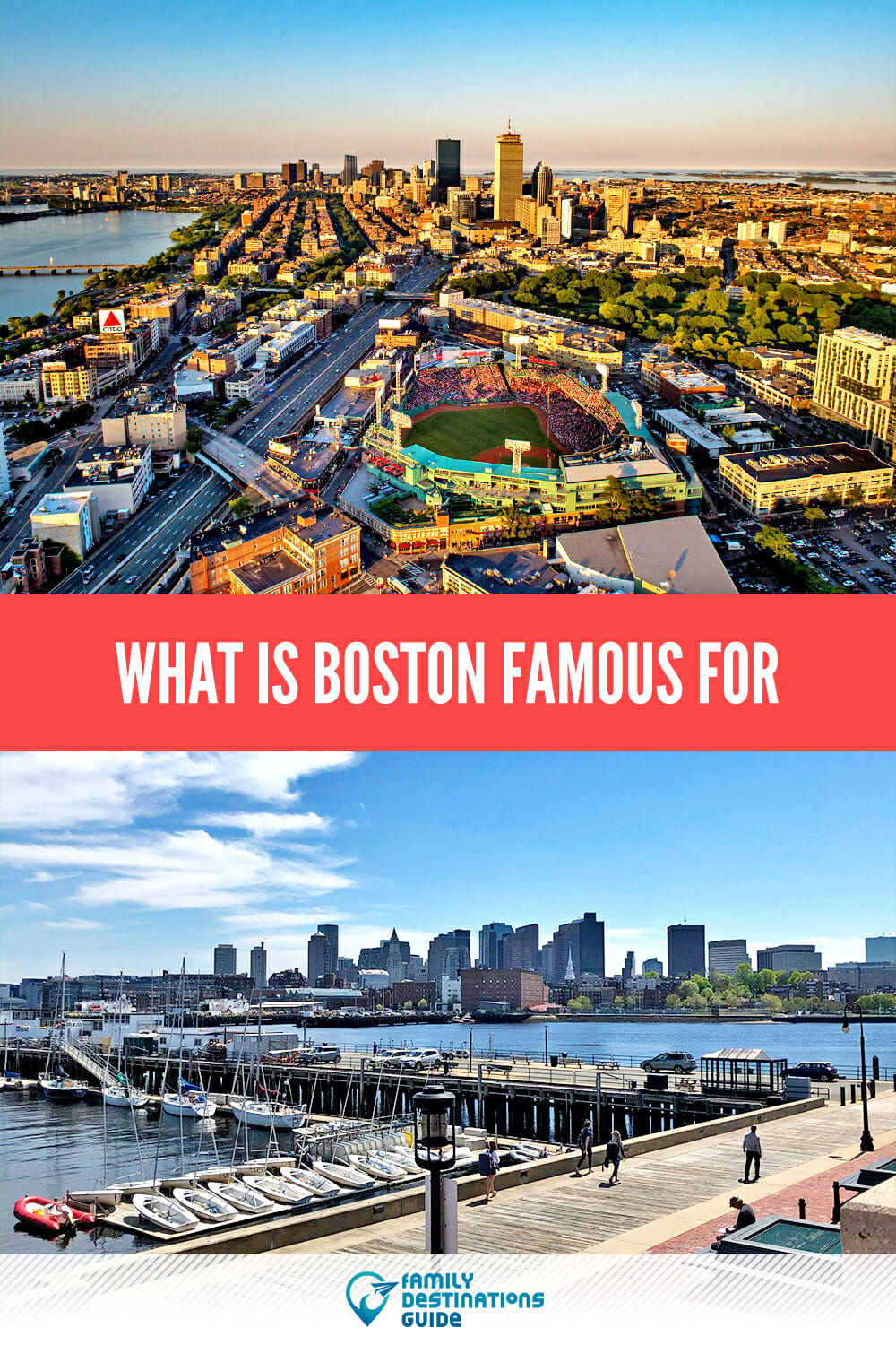 What is Boston Famous For? A Quick-Glance Guide to Beantown\'s Highlights