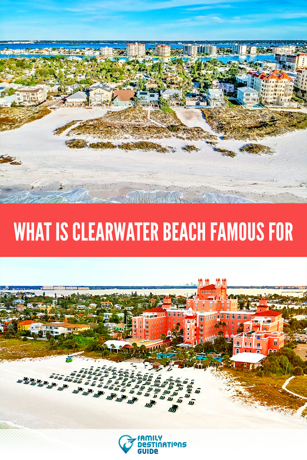 What is Clearwater Beach Famous For: A Friendly Guide to its Top Attractions