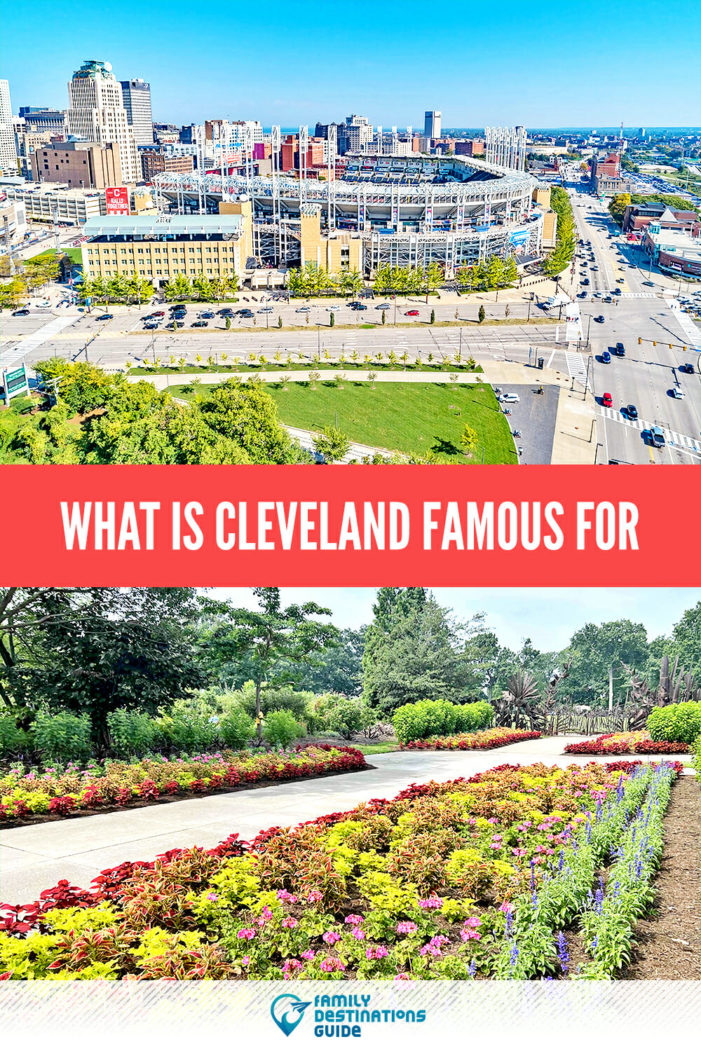 What is Cleveland Famous For? A Friendly Guide to the City\'s Best Attractions