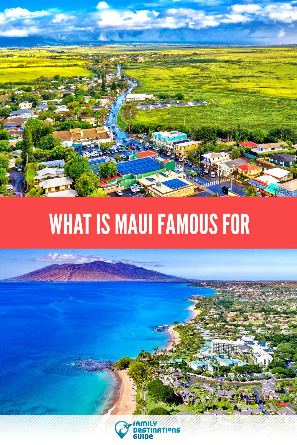 What Is Maui Famous for? Discover the Island\'s Top Attractions!