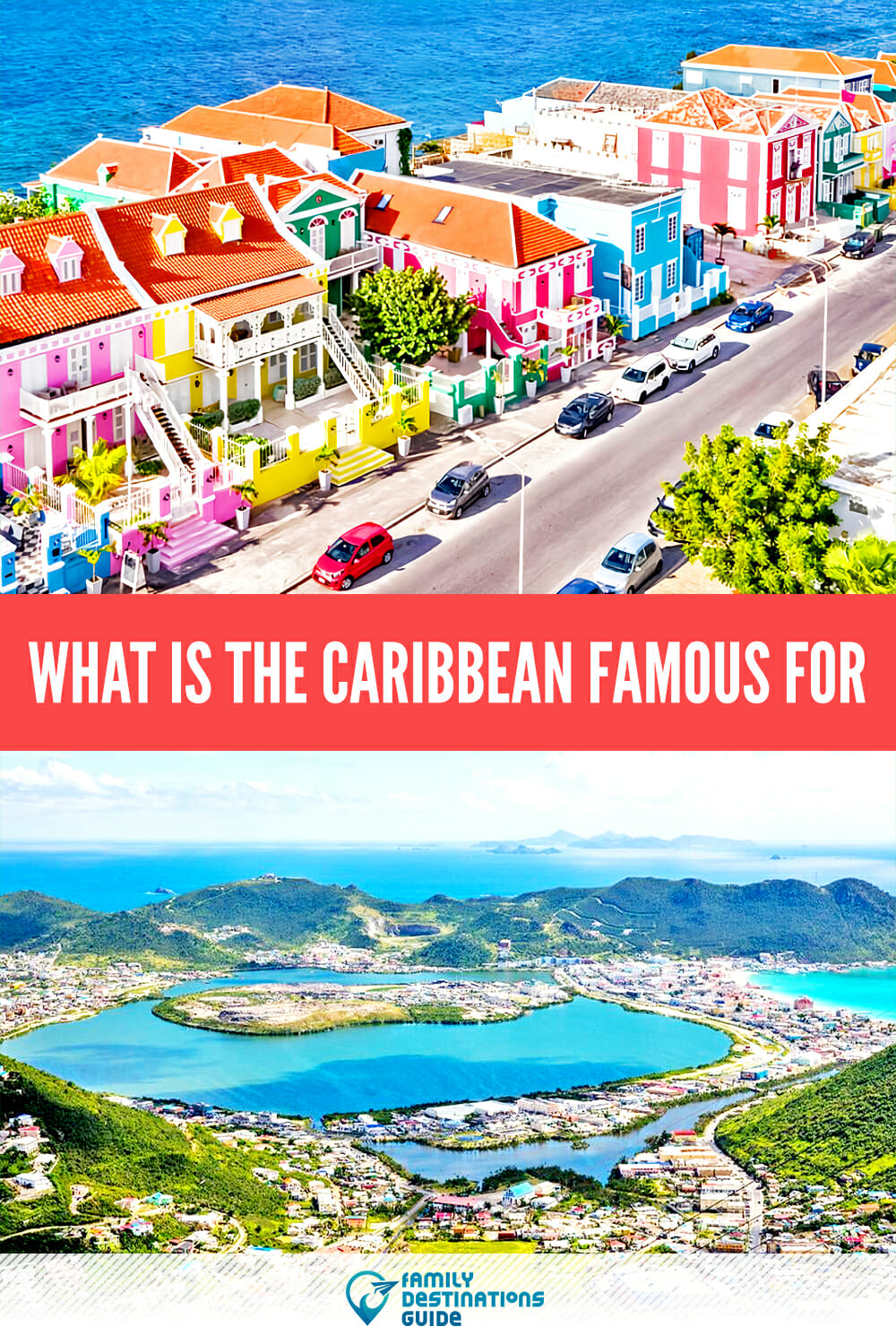What Is The Caribbean Famous For? Top Attractions and Traditions