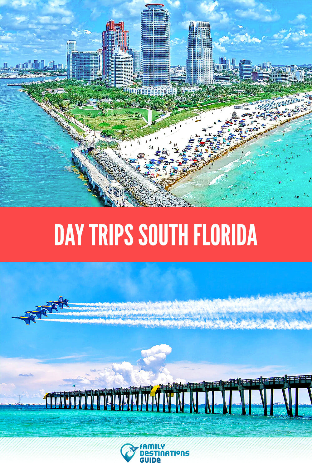 Day Trips: South Florida Must-See Attractions!
