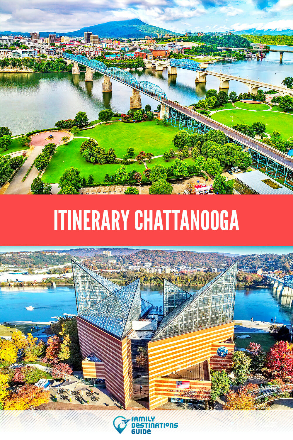 Itinerary: Chattanooga Guide to a Memorable Trip