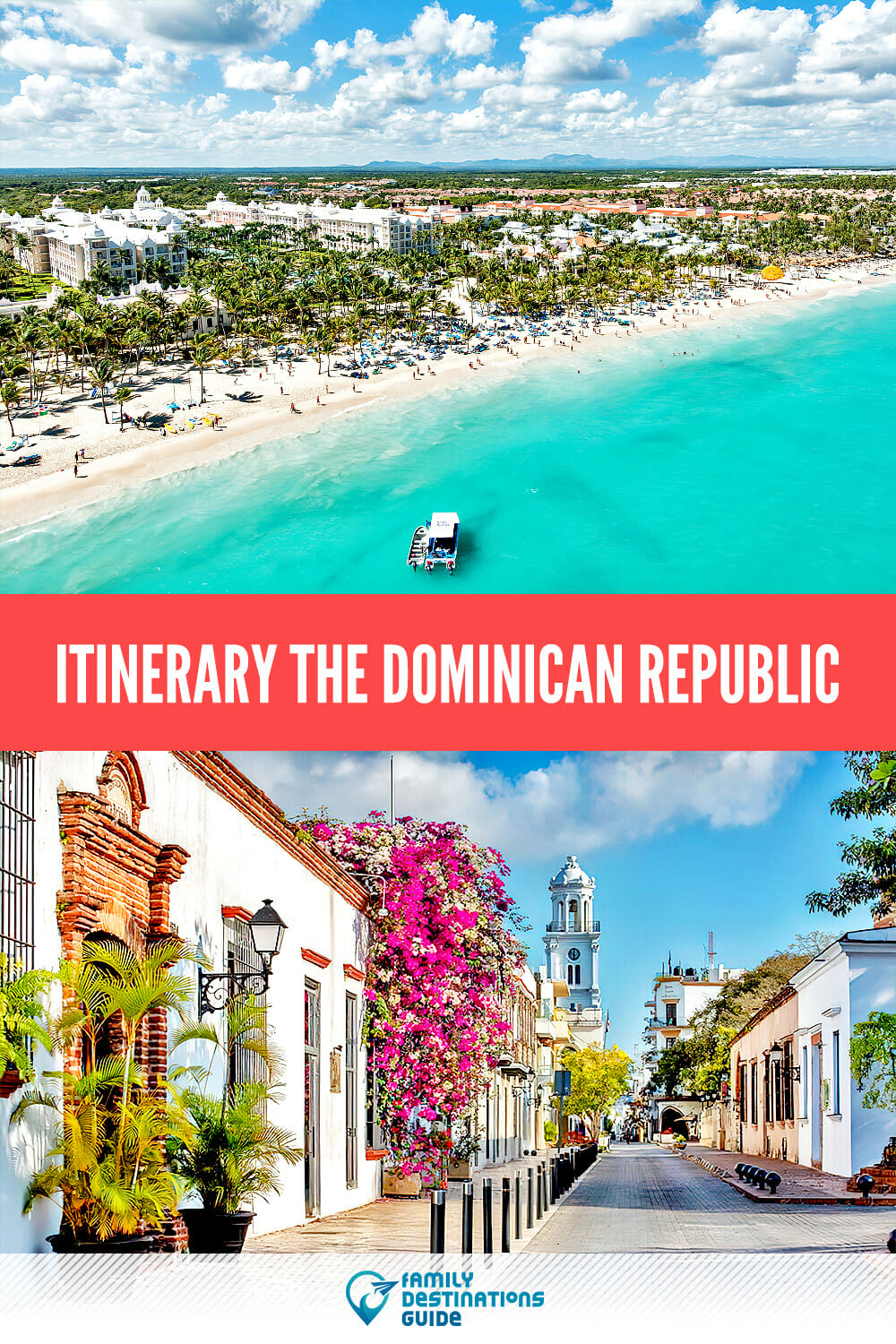 Itinerary: The Dominican Republic Guide to a Fun Vacation