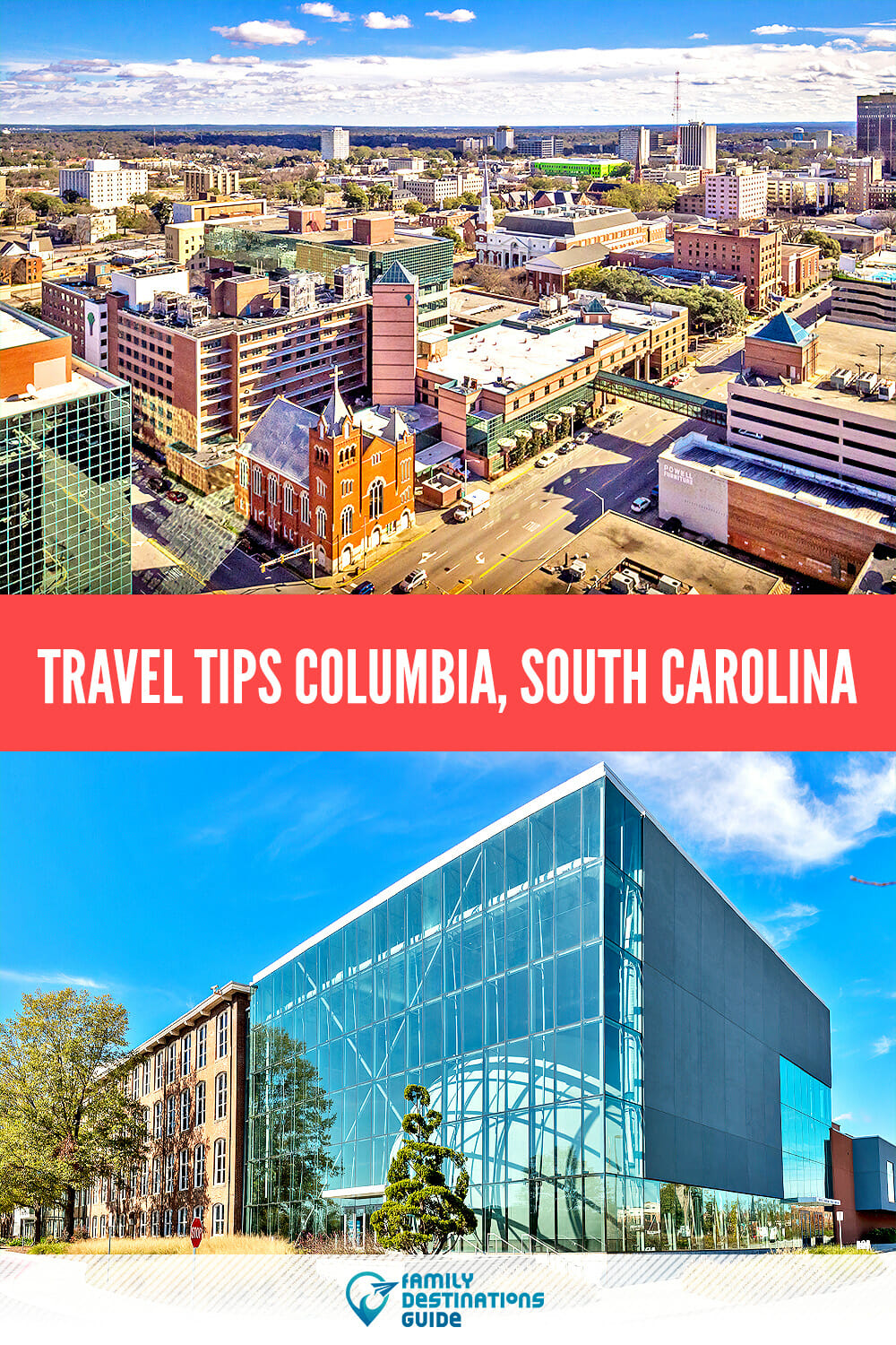 Travel Tips: Columbia, SC Guide for a Fun Exploration of the City