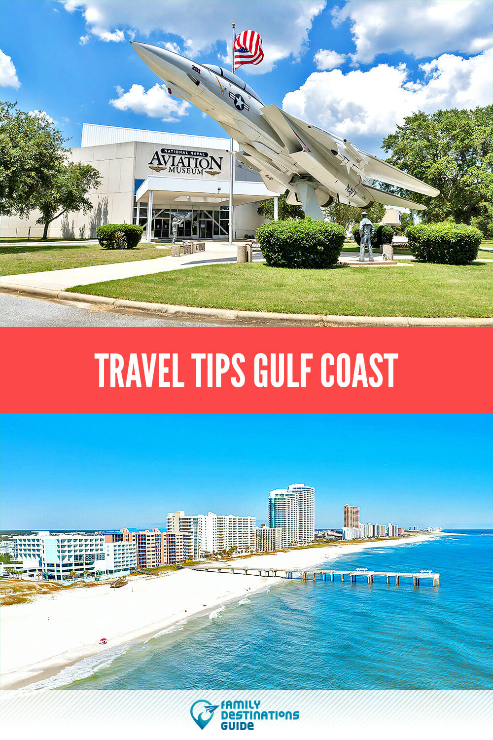 Travel Tips: Gulf Coast Guide to Exploring the Region