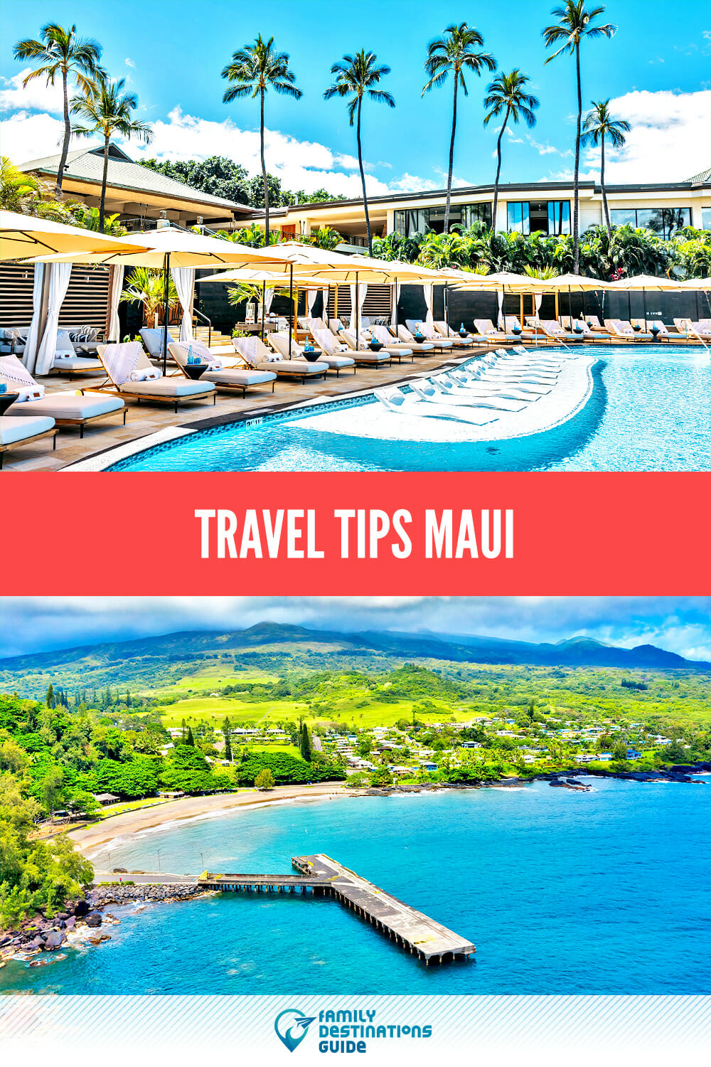 Travel Tips: Maui Guide to Exploring the Island