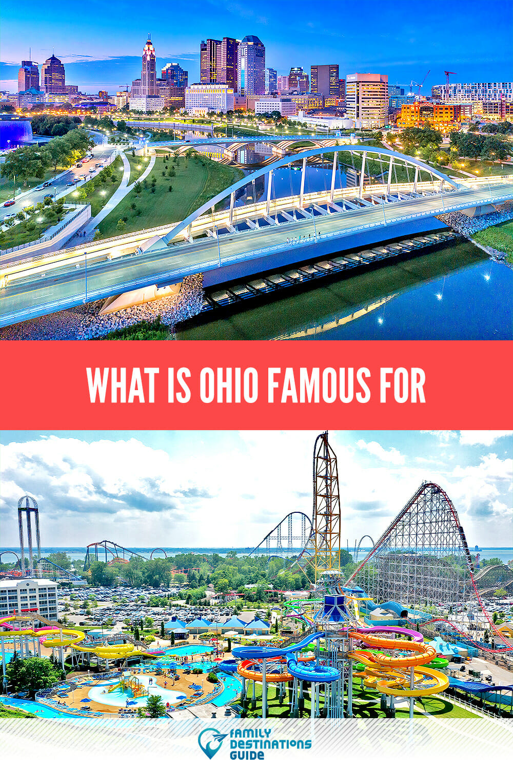 What is Ohio Famous For? Buckeye State\'s Top Attractions and Traditions