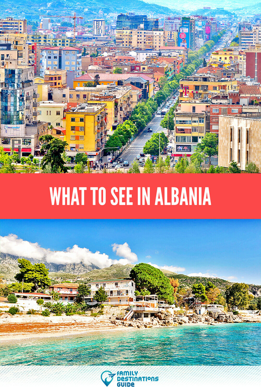 What to See in Albania: Top Attractions for a Memorable Trip