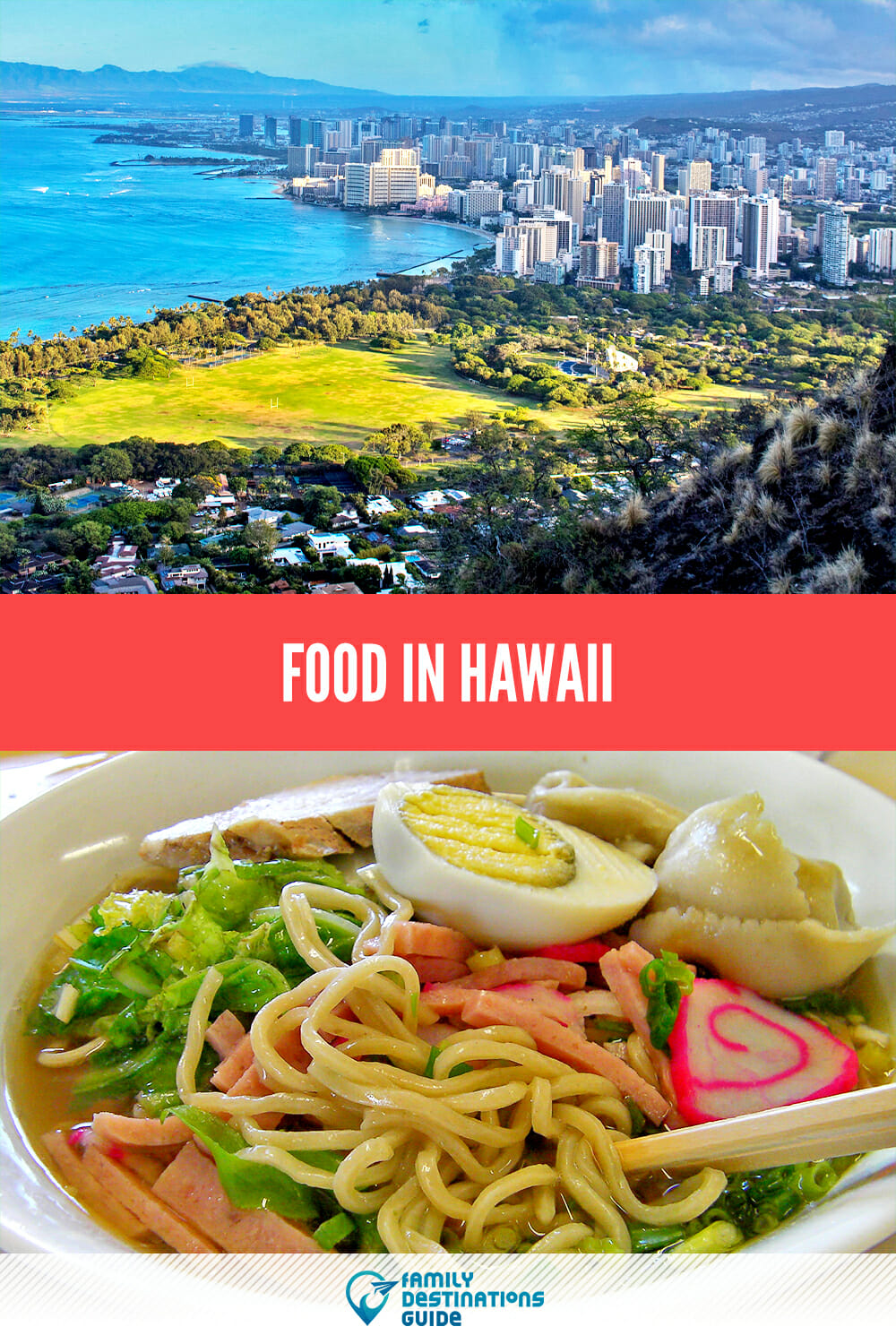 Food in Hawaii: A Guide to the Best Local Eats