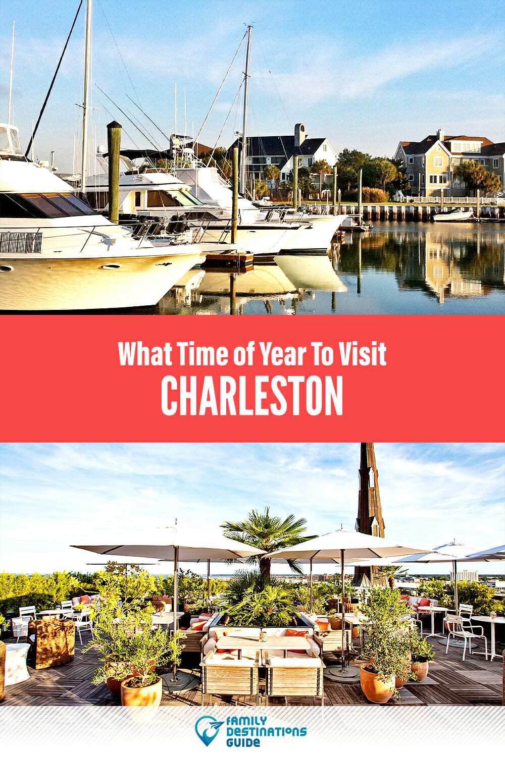 What Time of Year to Visit Charleston: A Friendly Insider\'s Guide